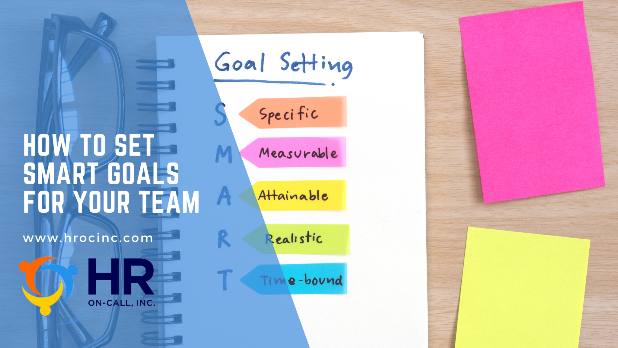 How to Set SMART Goals for Your Team – HR On-Call, Inc.