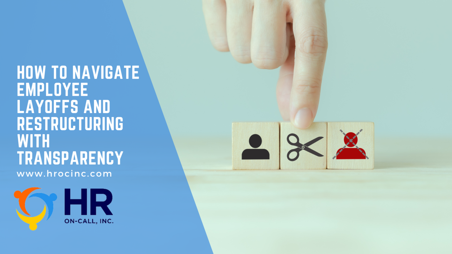 How to Navigate Employee Layoffs and Restructuring with Transparency ...